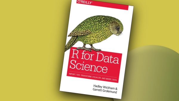 R for Data Science: Import, Tidy, Transform & Visualize Data